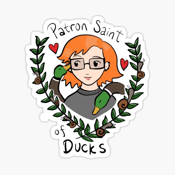 "Patron Saint of Ducks" Sticker for Sale by GingeryArtistry | Redbubble