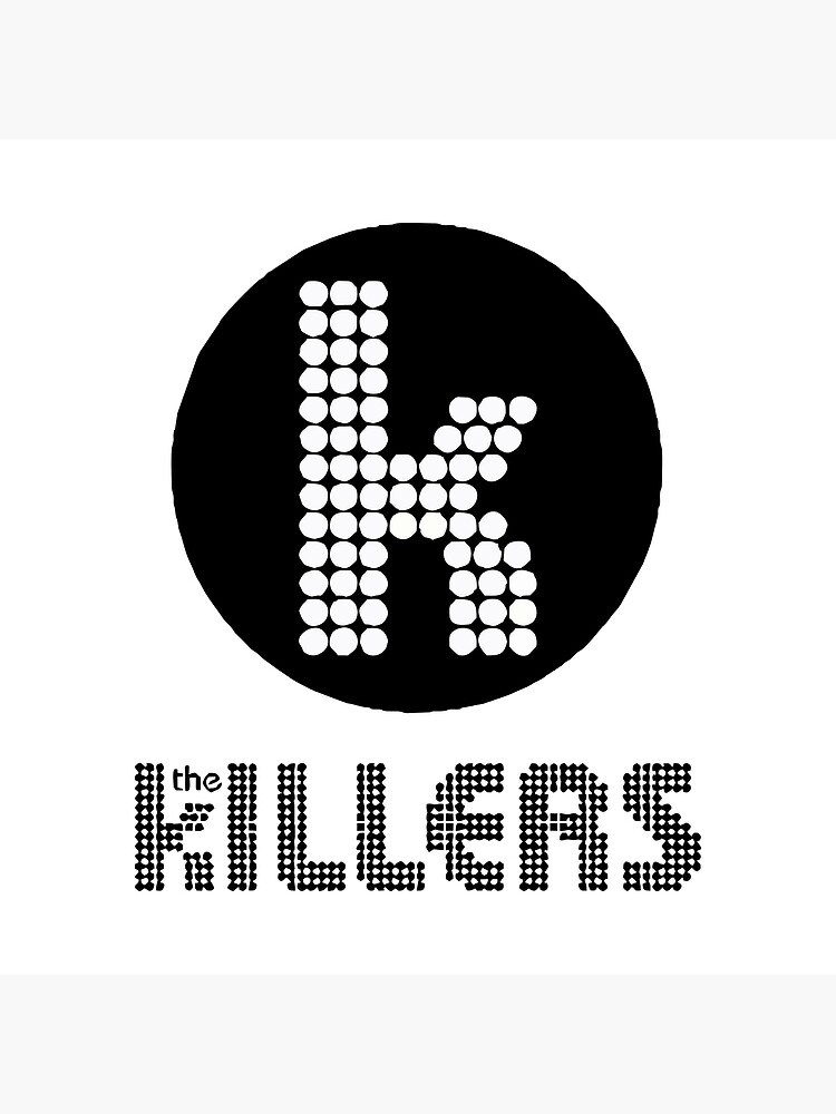 "The Killers -logo" Poster for Sale by KatlynZemla421 | Redbubble