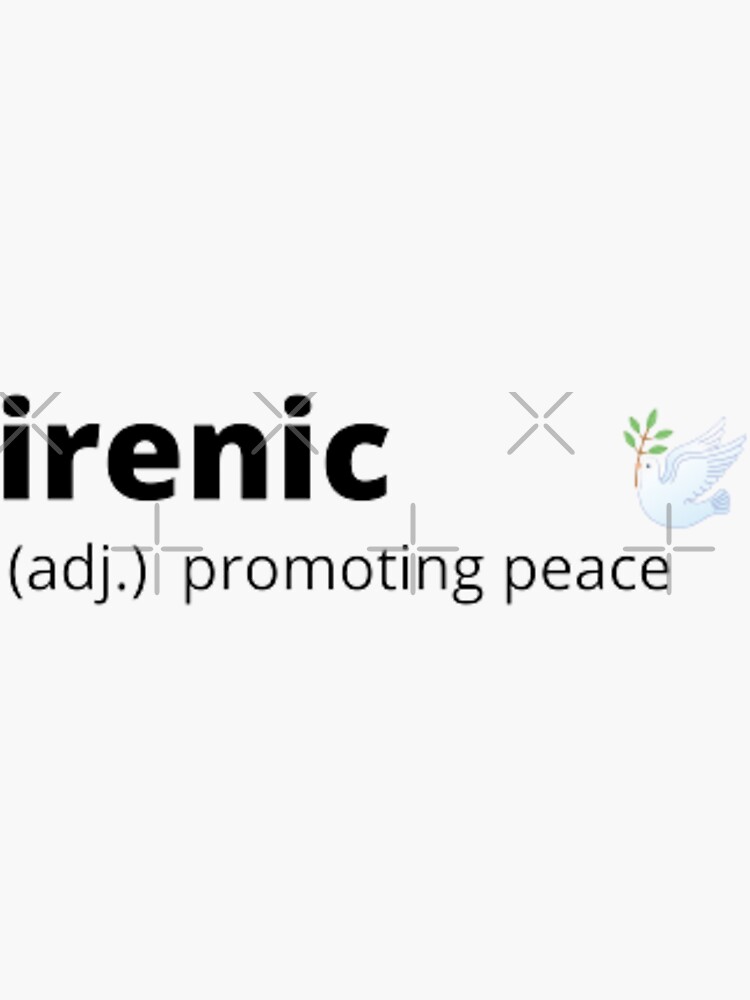 "Irenic - promoting peace - typography" Sticker for Sale by SibghaMehak ...
