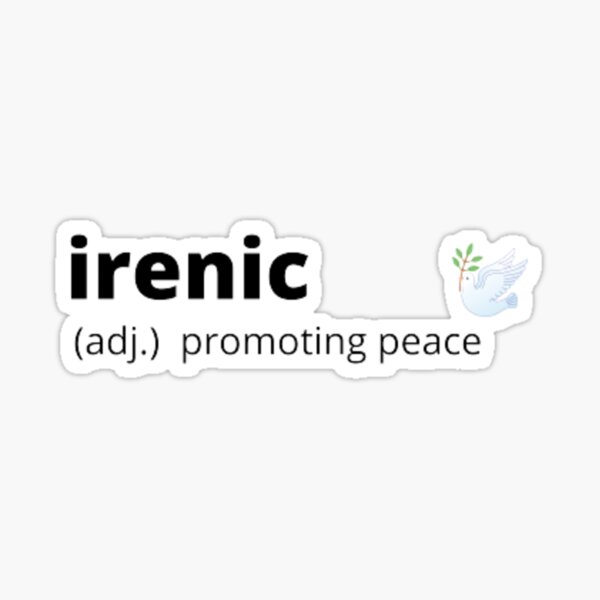 "Irenic - promoting peace - typography" Sticker for Sale by SibghaMehak ...