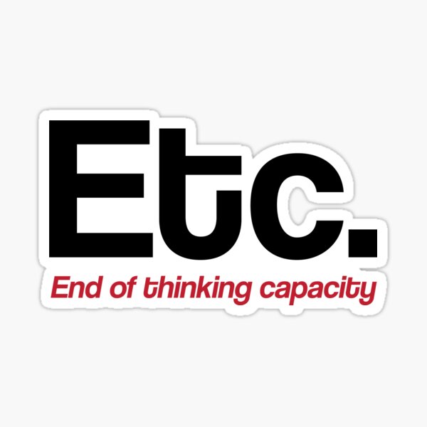 "ETC" Sticker for Sale by teukuakmal | Redbubble