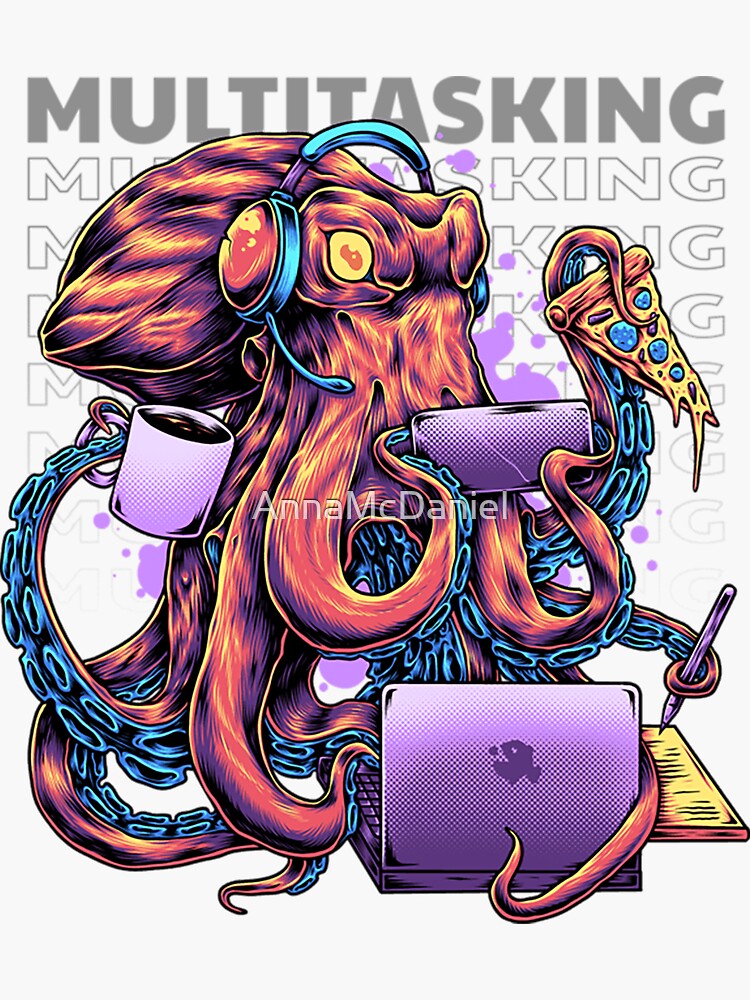 "Multitasking Octopus" Sticker for Sale by AnnaMcDaniel | Redbubble