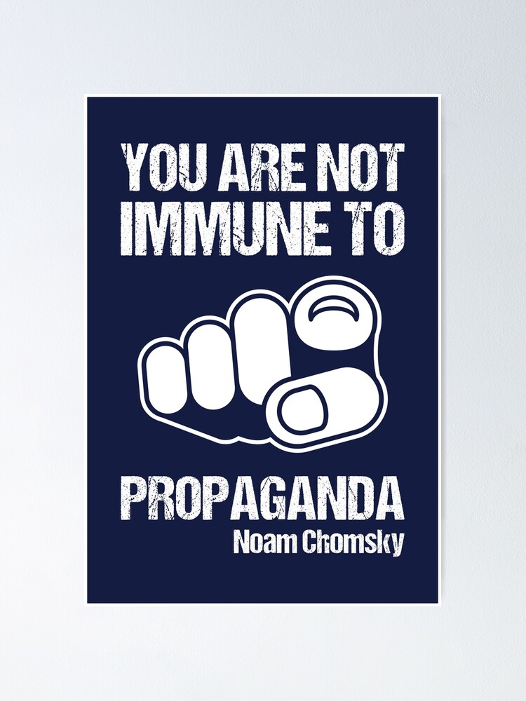 "You Are Not Immune To Propaganda" Poster for Sale by TashaVector ...