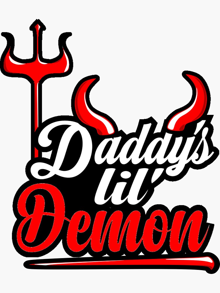 "Daddy's lil' demon - cool typography with demon horns" Sticker for ...