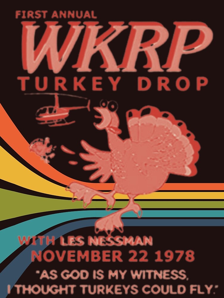 "WKRP Turkey Drop" Poster for Sale by ShannaBTalley13 | Redbubble