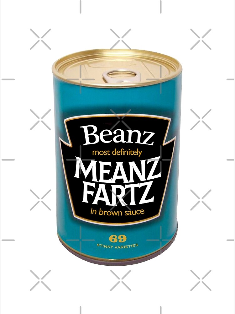 "Beans Means Farts Joke " Poster for Sale by njmclean | Redbubble