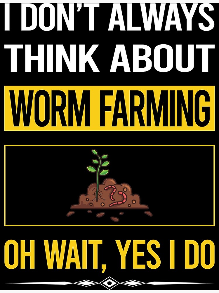 "Funny Yes I Do Worm Farming Farmer Vermiculture Vermicompost ...