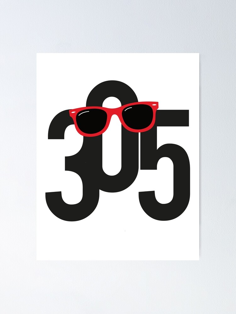 "305" Poster for Sale by blackychaan | Redbubble
