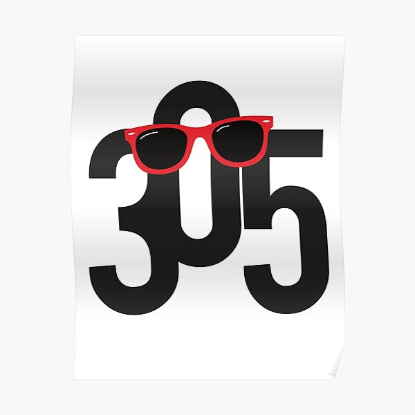 "305" Poster for Sale by blackychaan | Redbubble