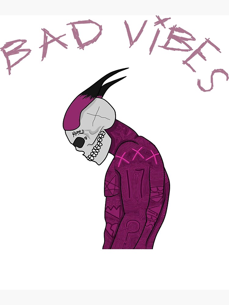 Xxxtentacion Bad Vibes Sticker Premium Matte Vertical Poster