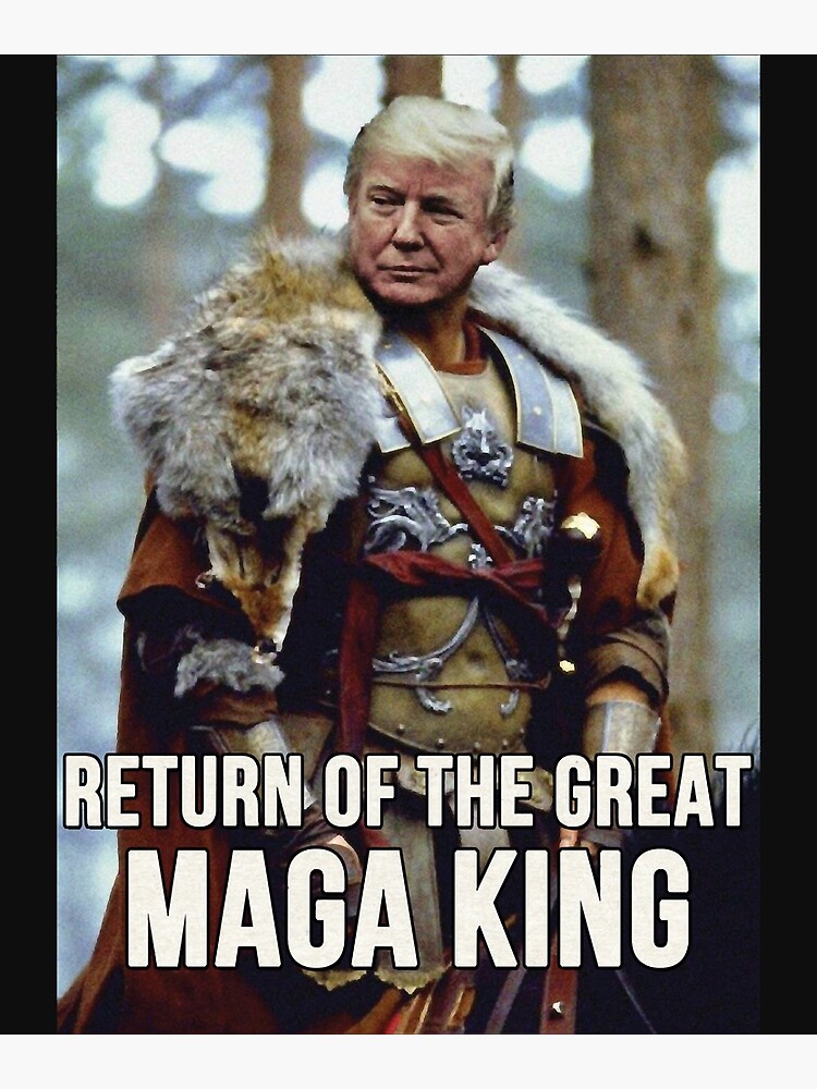 "The Great Maga King Ultra Maga" Poster for Sale by BCStreetwear ...