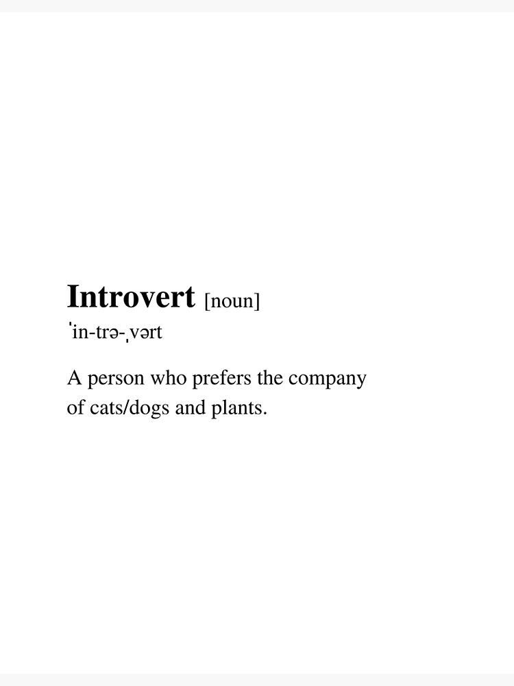 "Introvert definition " Poster for Sale by Marykevdm | Redbubble