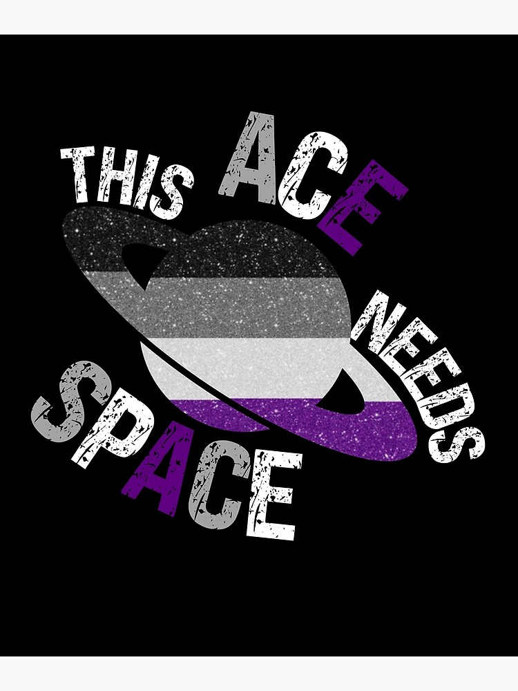 "This Ace Needs Space, Ace pride month" Poster for Sale by TempestStory ...