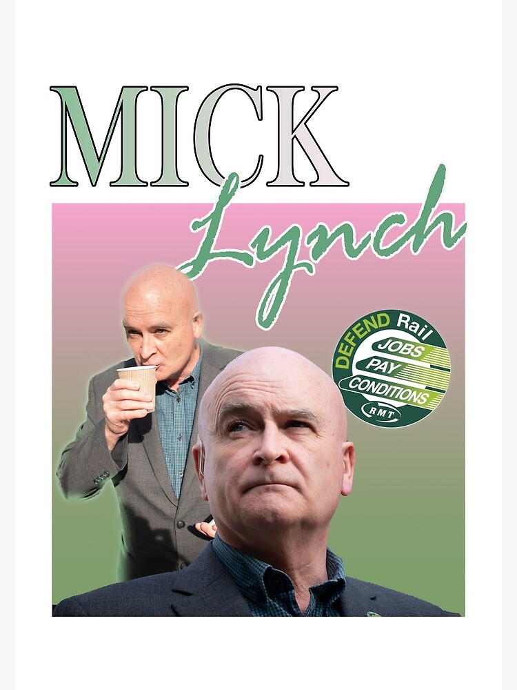 "RMT General Secretary Mick Lynch" Poster for Sale by RMT-Member ...