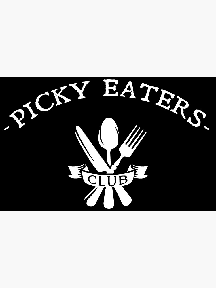"Picky Eaters Club" Poster for Sale by Asapbocky | Redbubble