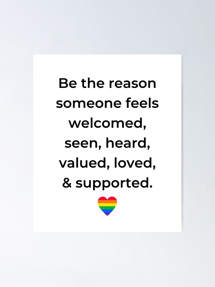 "Be the Reason Someone Feels Loved" Poster for Sale by sonnetandsloth ...