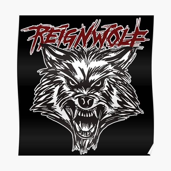 "Reignwolf logo" Poster for Sale by Samsar | Redbubble