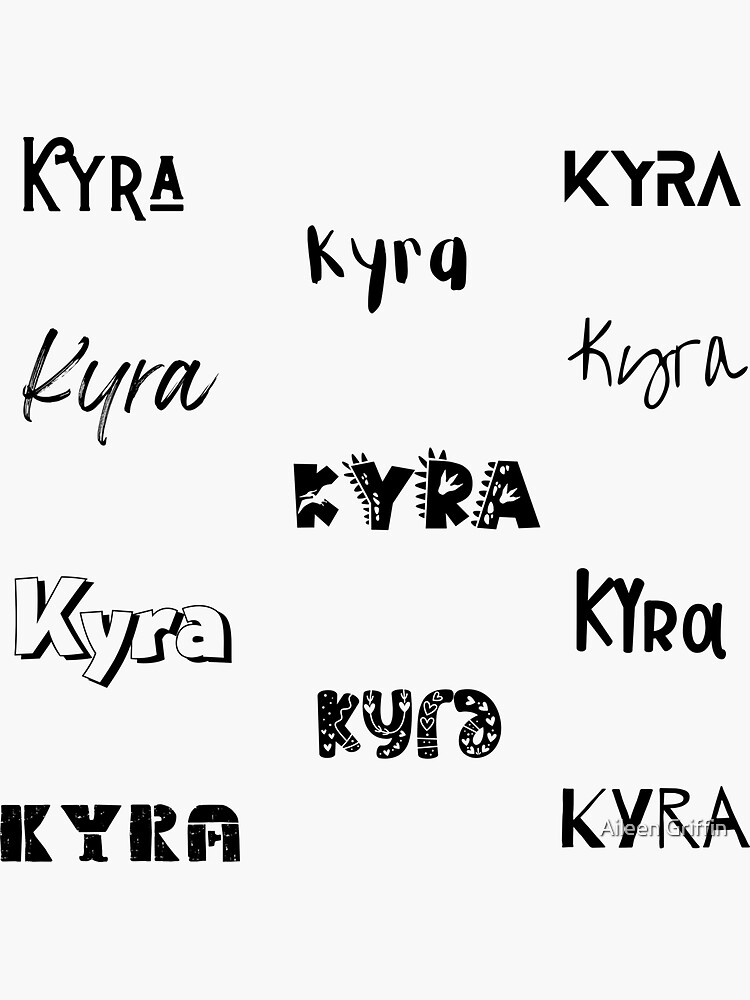 "Kyra stickers in 10 different fonts" Sticker for Sale by magleen ...