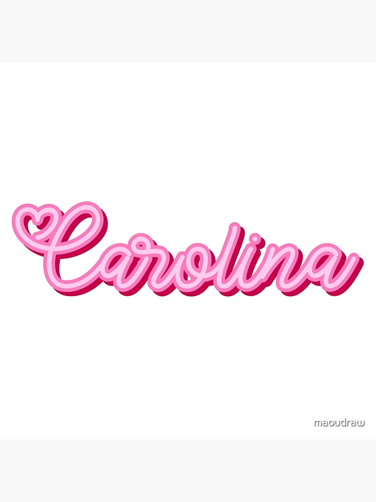 "Carolina name pink heart" Poster for Sale by maoudraw | Redbubble