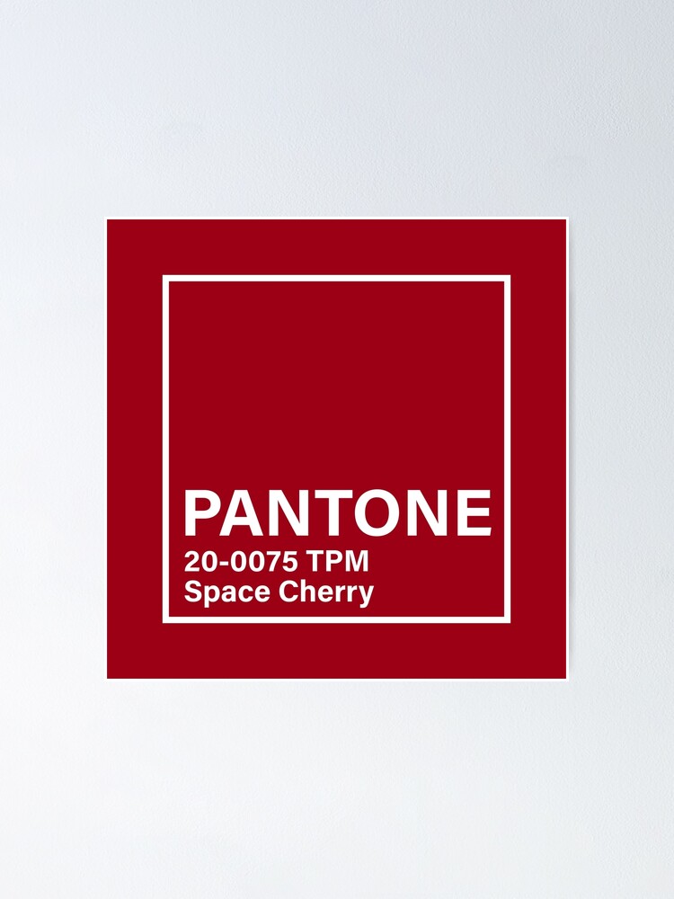 "pantone 20-0075 TPM Space Cherry" Poster for Sale by princessmi-com ...