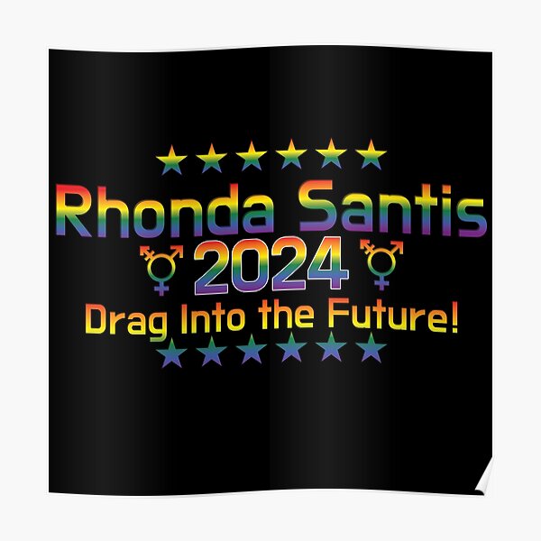 "Rhonda Santis 2024" Poster for Sale by DesertG | Redbubble