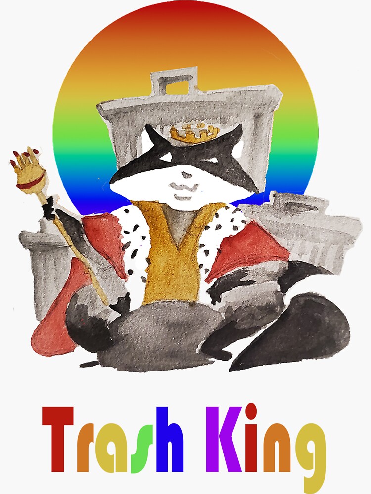 "Trash King " Sticker for Sale by keiracurtisart | Redbubble