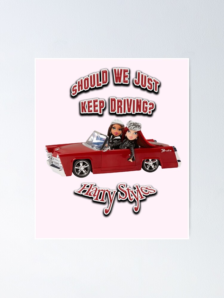 "harrystyles should we just keep driving" Poster for Sale by ...