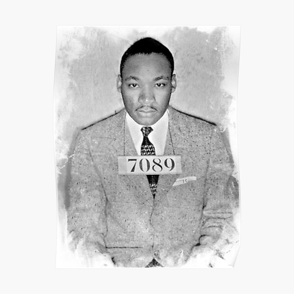 "Martin Luther King mugshot" Poster for Sale by CezSM | Redbubble