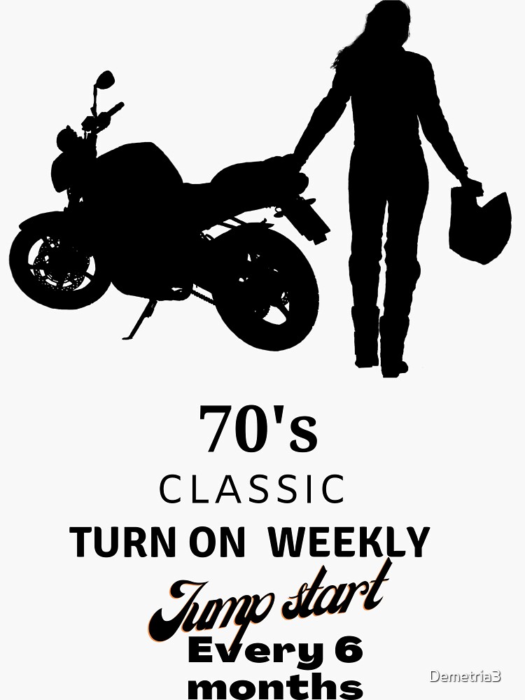"70's classic turn on weekly motorcycle lady." Sticker for Sale by ...