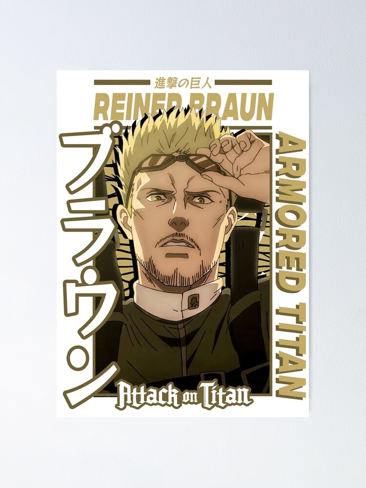"Reiner Braun | Attack on Titan" Poster for Sale by Saghanime | Redbubble