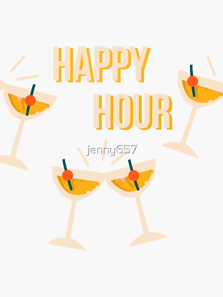 "happy hour sticker funny festival alcohol" Sticker for Sale by ...