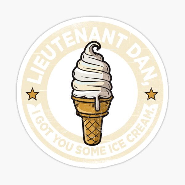 "Lieutenant Dan Ice Cream" Sticker for Sale by alhern67 | Redbubble