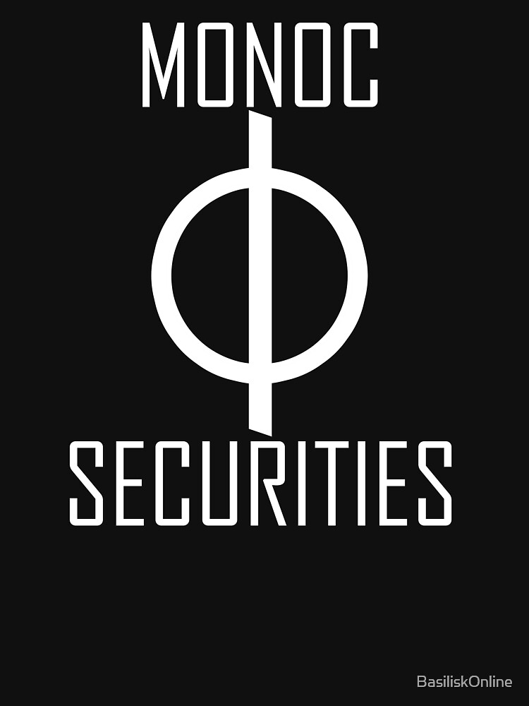 "Monoc Securities" T-shirt for Sale by BasiliskOnline | Redbubble ...