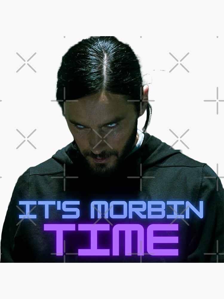 "It's Morbin Time - Morbius Gang - Morbius Meme Sticker" Sticker by ...