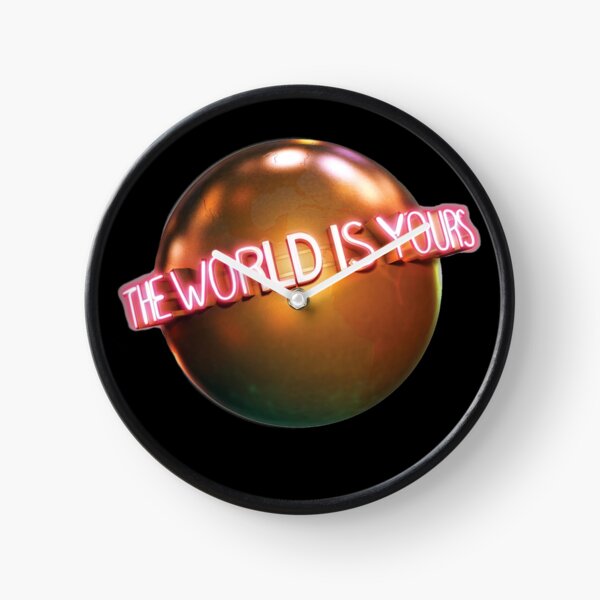 "The World Is Yours (Scarface)" Clock for Sale by DutchByBirth | Redbubble