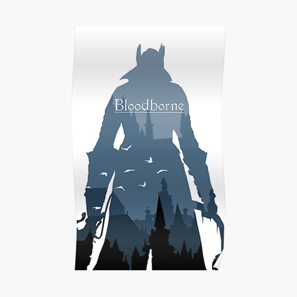 "Bloodborne" Poster by Cooper-H | Redbubble