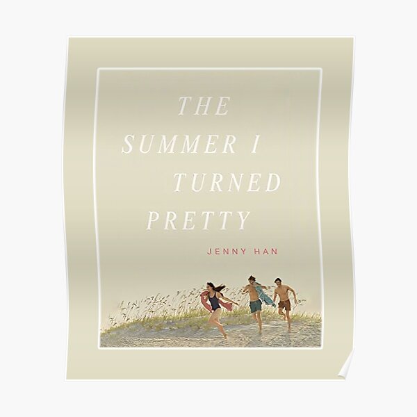 "The Summer I Turned Pretty a The Summer I Turned Pretty" Poster for ...