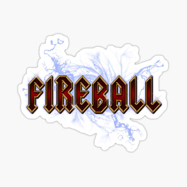"Fireball " Sticker for Sale by Zarelsno400 | Redbubble