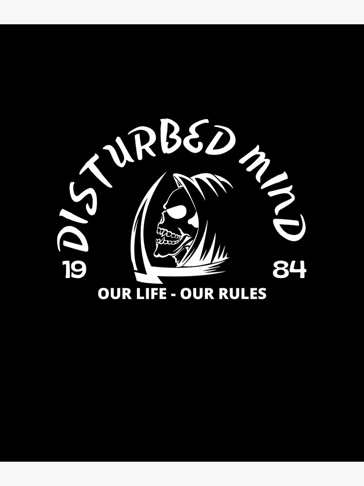 "Disturbed Mind reaper our life our rules" Poster for Sale by Disturbed ...