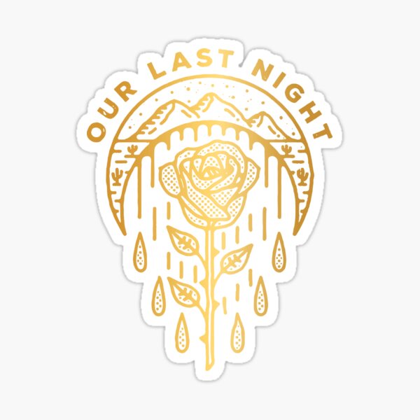 "OUR LAST NIGHT BAND" Sticker for Sale by grosvenorbrun | Redbubble