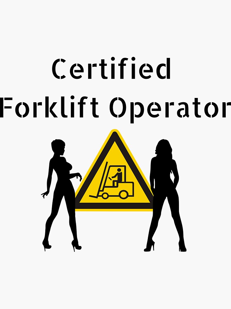 "Certified Forklift Operator" Sticker for Sale by FunandPunGifts ...