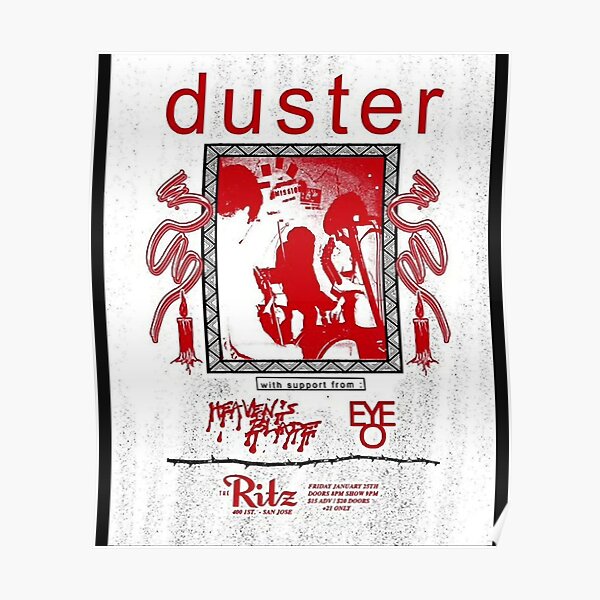"Duster band tour" Poster for Sale by JoshuaFloyd53 | Redbubble
