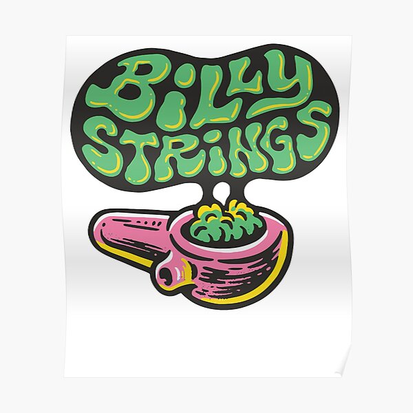"billy strings" Poster for Sale by AlanisSchulist | Redbubble