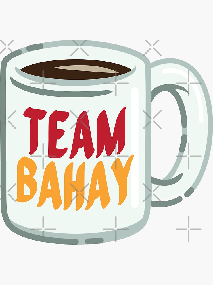 "Team Bahay Mug illustration" Sticker for Sale by Peter-who | Redbubble