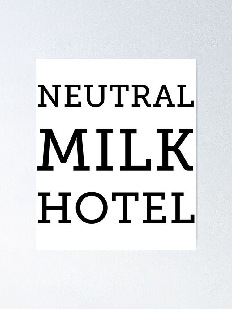 "Neutral Milk Hotel - Black " Poster for Sale by CastilloDiana33 ...