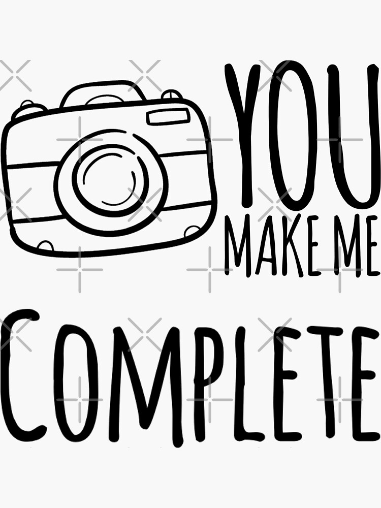 "You Make Me Complete" Sticker for Sale by JJ-Collection | Redbubble