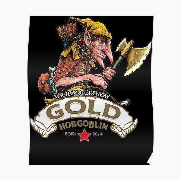 "Hobgoblin Gold " Poster for Sale by RobertaAbbott | Redbubble