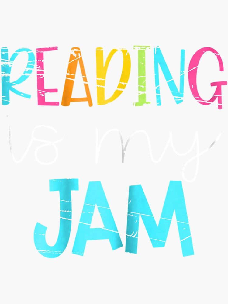"Reading is My Jam - Read Teacher - ELA Teacher " Sticker for Sale by ...