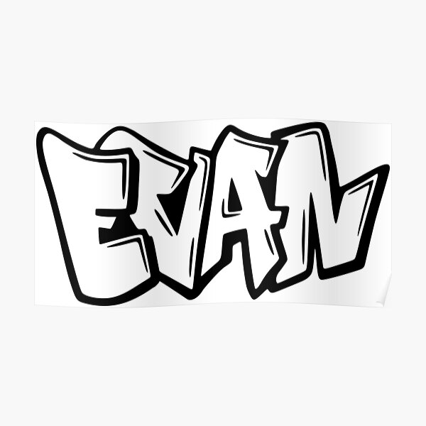 "Evan - Graffiti Name Design" Poster for Sale by NameThatShirt | Redbubble