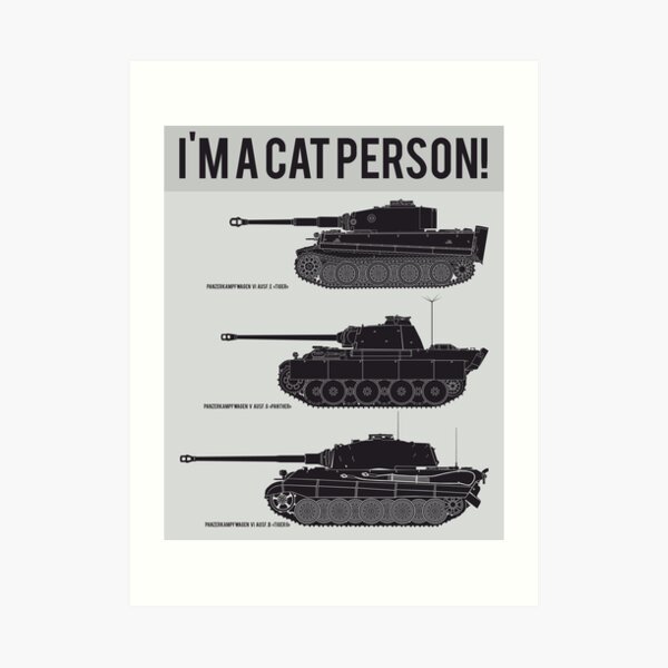 "Three German Tank Cats Img A Cat Person black Version" Art Print for ...
